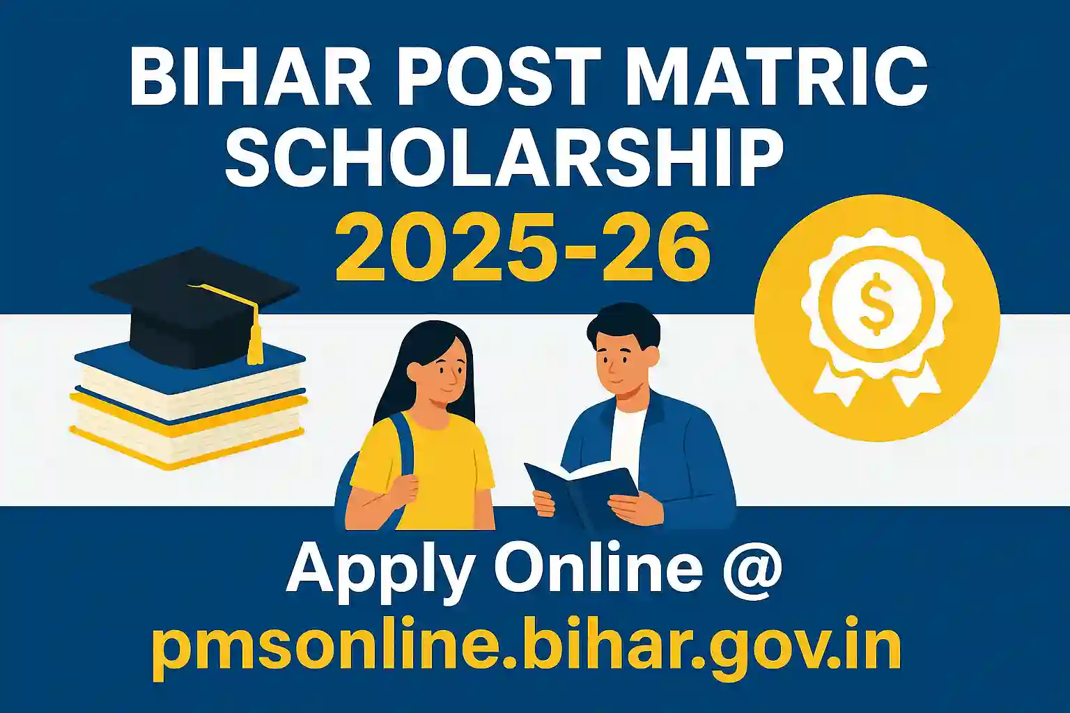 PMS Online Bihar Post Matric Scholarship 2025-26
